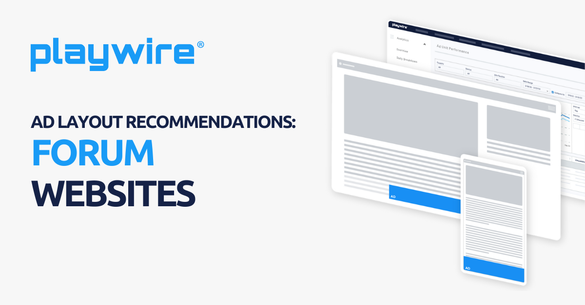 Forum-Style Site Ad Layout Recommendations | Playwire
